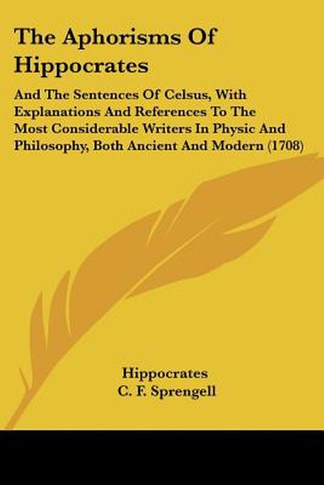 The Aphorisms of Hippocrates | Hippocrates - 교보문고