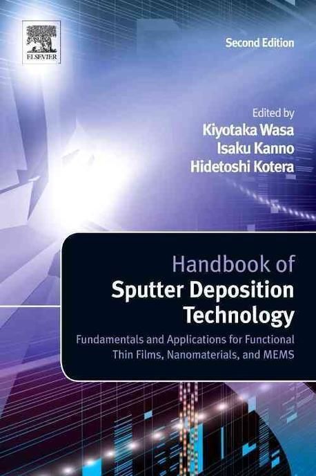 Handbook of Sputter Deposition Technology | Kiyotaka Wasa - 교보문고