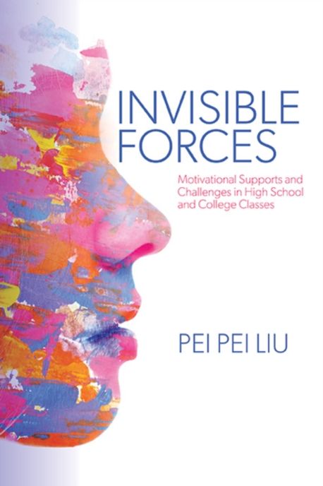 Invisible Forces | Liu, Pei Pei - 교보문고