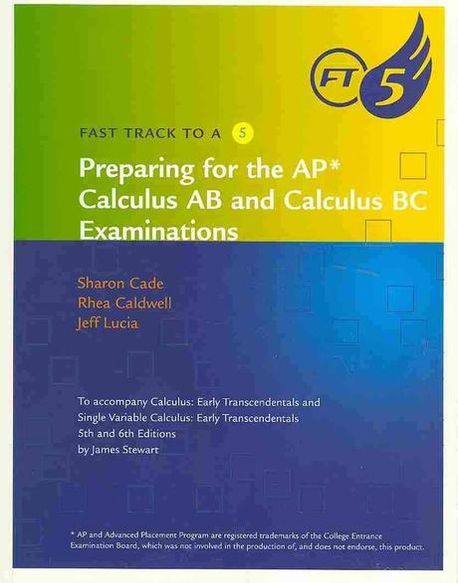 Prepairing for the AP Calculus AB and Calculus BC Examinations | Cade ...