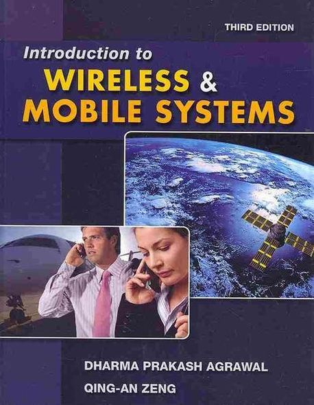 Introduction to Wireless and Mobile Systems | Agrawal, Dharma P. - 교보문고