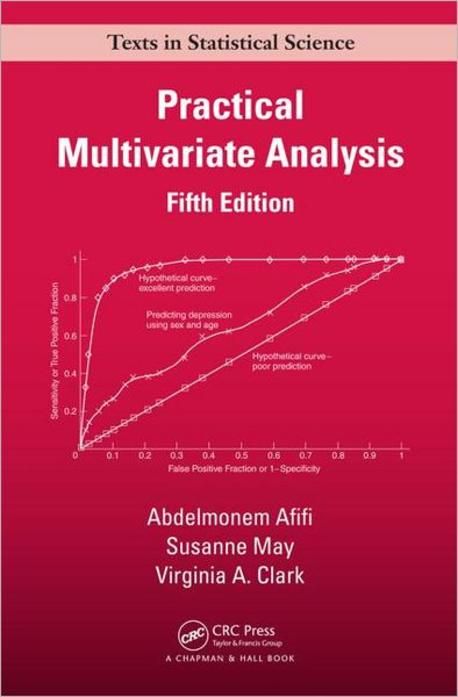 Practical Multivariate Analysis, Fifth Edition (Revised) | Afifi, Abdelmonem/ Clark, Virginia A ...