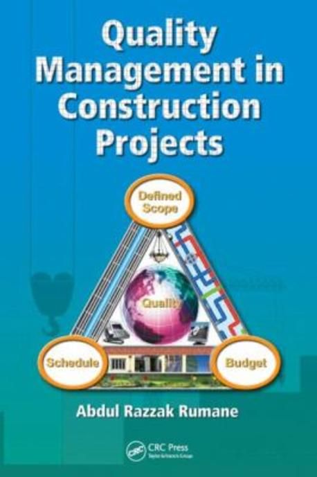 Quality Management in Construction Projects | Rumane, Abdul Razzak - 교보문고