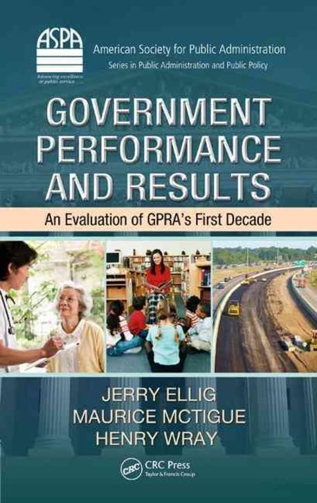 Government Performance and Results | Ellig, Jerry - 교보문고