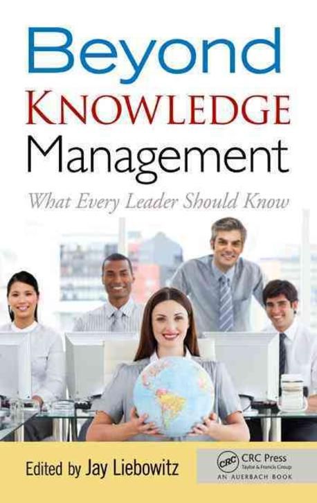 Beyond Knowledge Management | Liebowitz, Jay - 교보문고