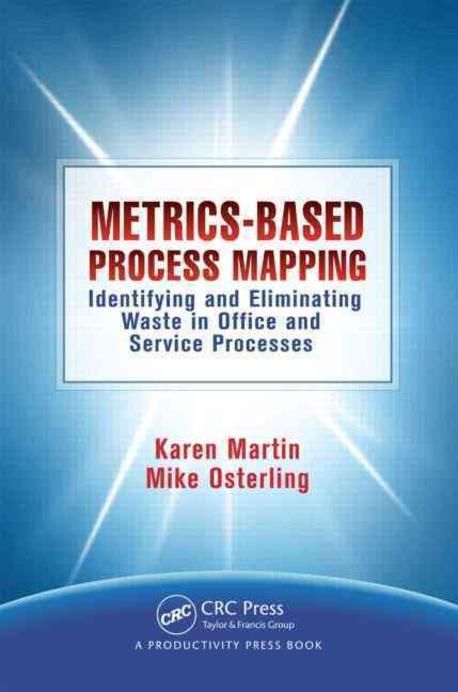 Metrics-Based Process Mapping | Martin, Karen - 교보문고