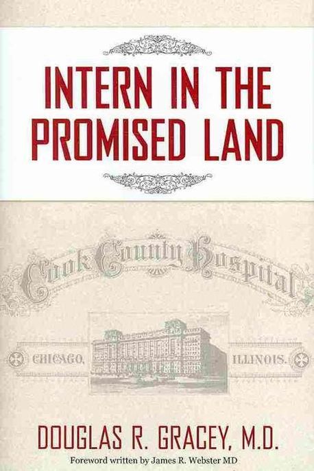 Intern in the Promised Land | Douglas R, M.D. Gracey - 교보문고