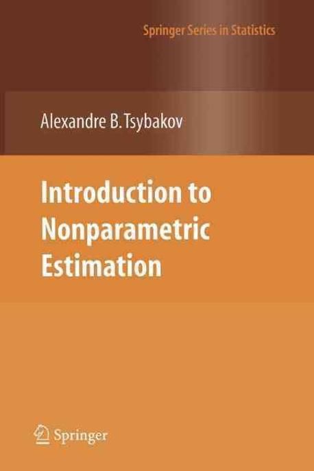 Introduction to Nonparametric Estimation | Tsybakov, Alexandre B. - 교보문고