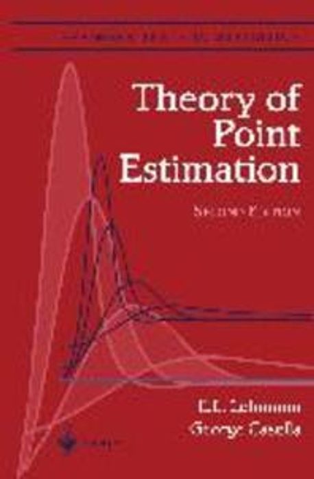 Theory of Point Estimation | Lehmann, Erich L. - 교보문고