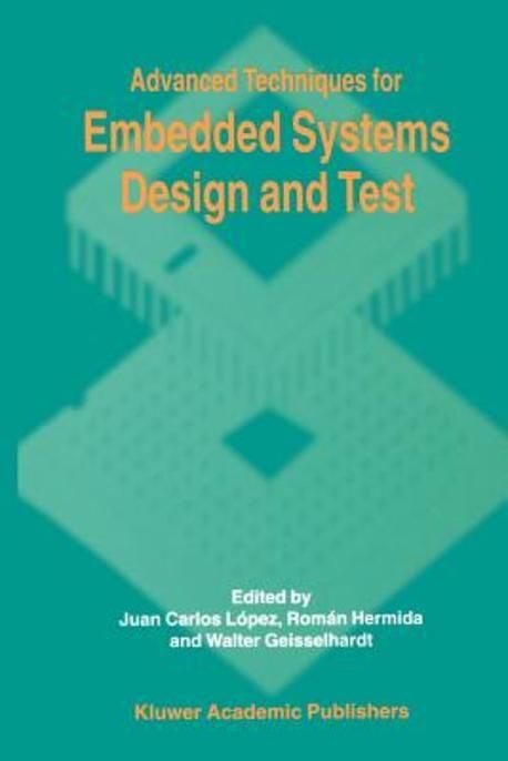Advanced Techniques for Embedded Systems Design and Test | Lopez, Juan ...