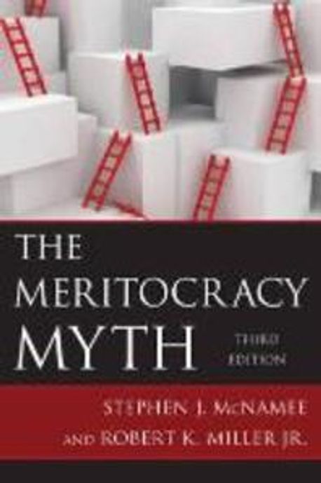 The Meritocracy Myth | Rowman & Littlefield Publishers - 교보문고