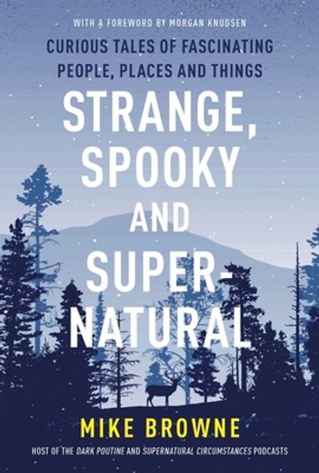 Strange, Spooky and Supernatural | Browne, Mike - 교보문고