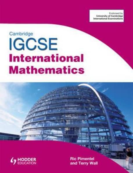 Cambridge Igcse International Mathematics. Terry Wall, Ric Pimentel ...