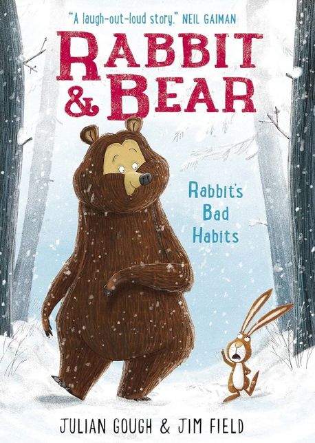Rabbit and Bear: Rabbit's Bad Habits | Julian Gough - 교보문고