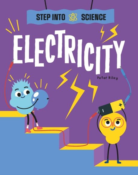 Step Into Science: Electricity | Peter Riley - 교보문고