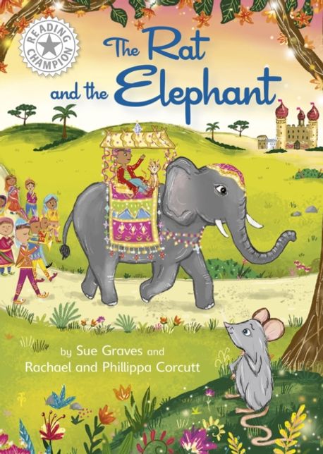 Reading Champion: The Rat and the Elephant | Sue Graves - 교보문고