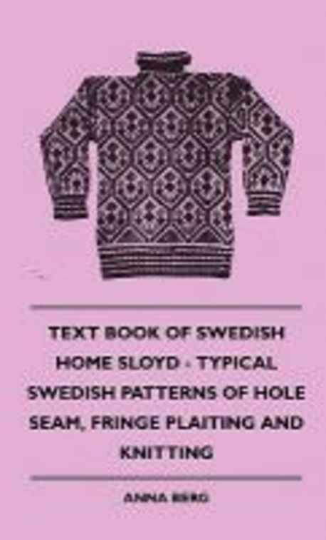 Text Book of Swedish Home Sloyd - Typical Swedish Patterns of Hole Seam ...