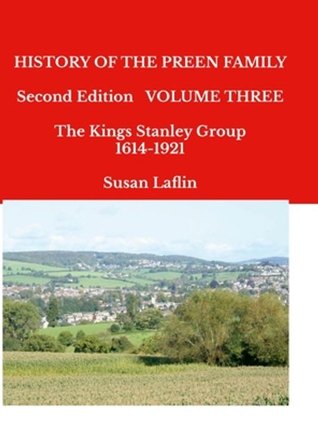 HISTORY OF THE PREEN FAMILY Second Edition Volume Three The Kings ...
