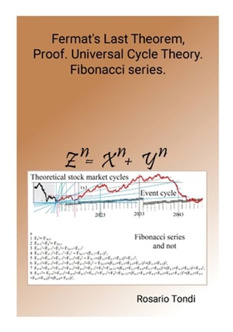 Fermat's Last Theorem, Proof. Universal Cycle Theory. Fibonacci series. | Tondi, Rosario - 교보문고