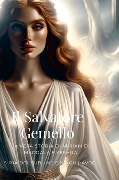 Il Salvatore Gemello | del Sublime, Siria - 교보문고