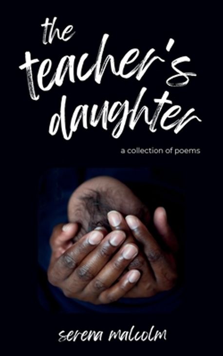 The Teacher's Daughter | Malcolm, Serena - 교보문고
