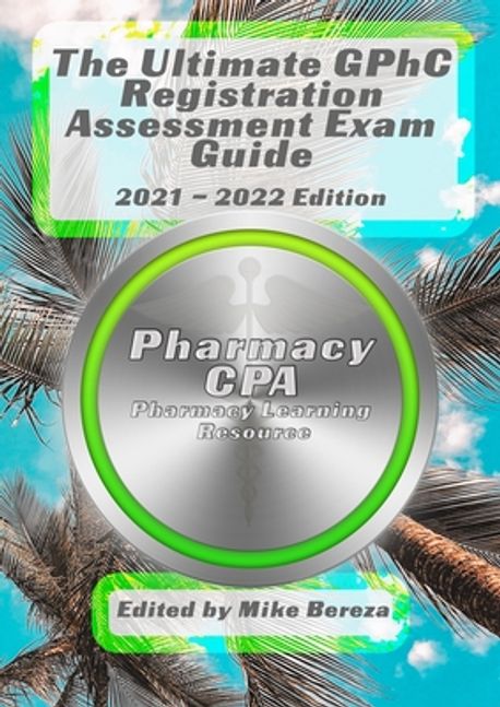 The Ultimate GPhC Registration Assessment Exam Guide | Lulu.com - 교보문고