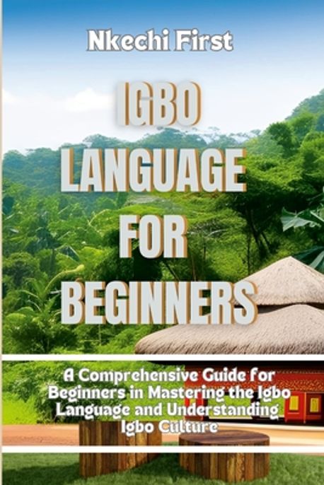 Igbo Language for Beginners | First, Nkechi - 교보문고