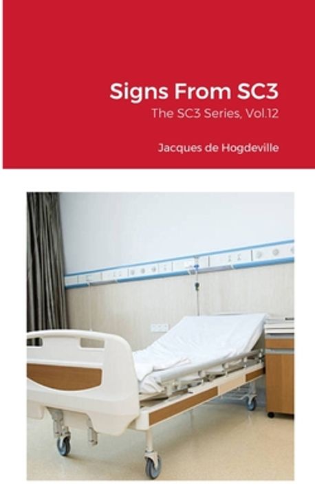 Signs From SC3 | de Hogdeville, Jacques - 교보문고