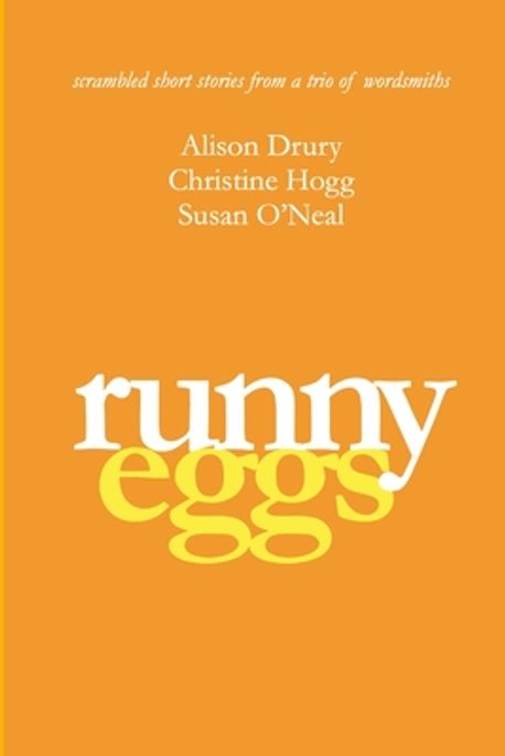 Runny Eggs | Drury, Alison - 교보문고