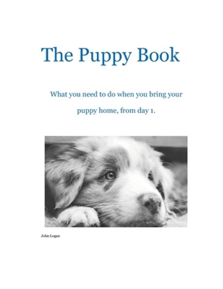 The Puppy Book | Logan, John - 교보문고