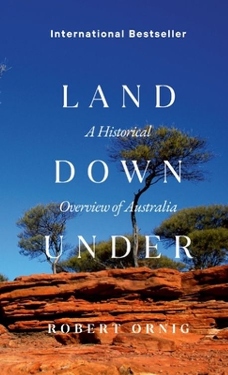 The Land Down Under | Ornig, Robert - 교보문고