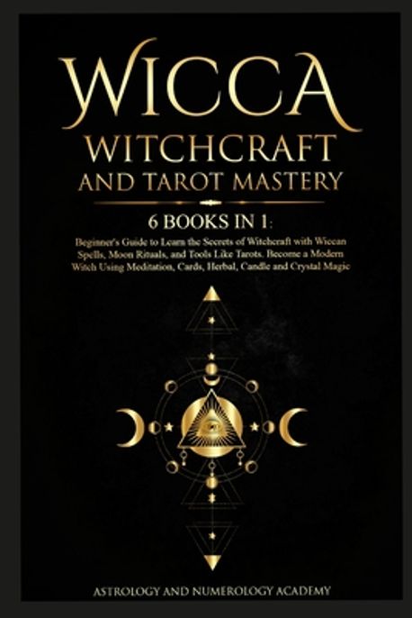 Wicca Witchcraft and Tarot Mastery | Academy, Astrology And Numerology ...