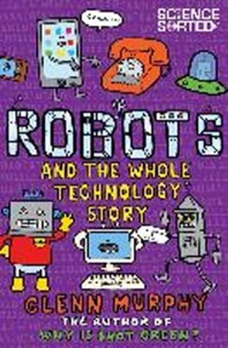 Robots and the Whole Technology Story | Pan Macmillan - 교보문고