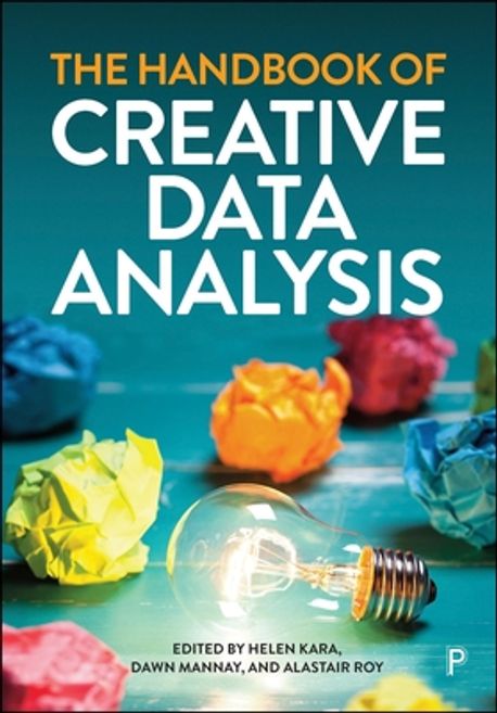 The Handbook of Creative Data Analysis | Morgan, Alex - 교보문고