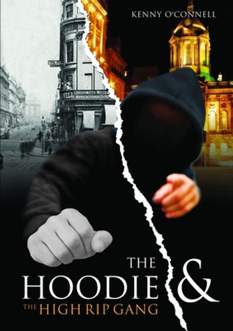 The Hoodie & The High Rip Gang | O'Connell, Kenny - 교보문고