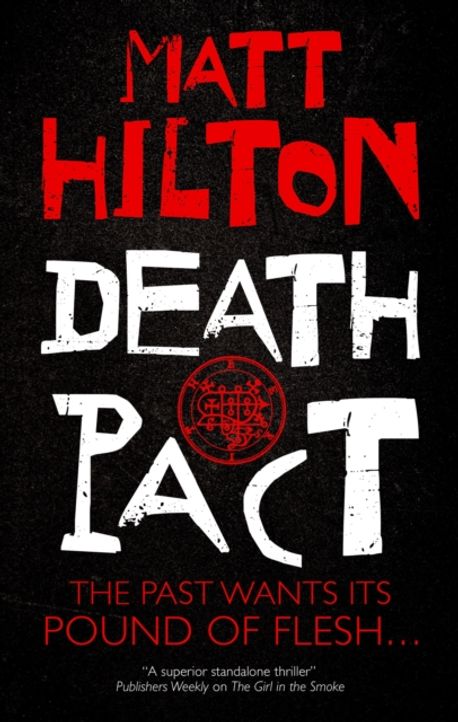 Death Pact | Hilton, Matt - 교보문고