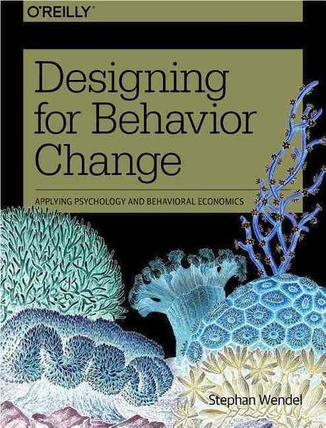 Designing for Behavior Change | O'Reilly Media - 교보문고