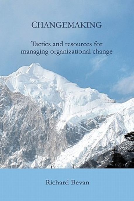 Changemaking | Bevan, Richard - 교보문고