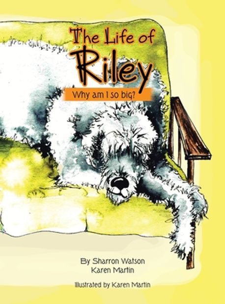 The Life of Riley | Watson, Sharron - 교보문고