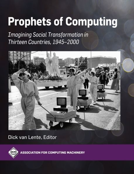 Prophets of Computing | Van Lente, Dick - 교보문고