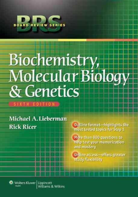 Biochemistry, Molecular Biology and Genetics (Board Revirw Series ...