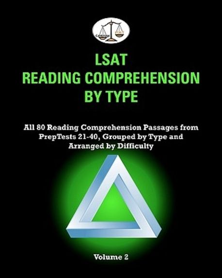 LSAT Reading Comprehension by Type, Volume 2 | Tatro, Morley - 교보문고
