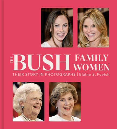 The Bush Family Women | Elaine S. Povich - 교보문고