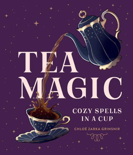 Tea Magic | Chloe Zarka Grinsnir - 교보문고