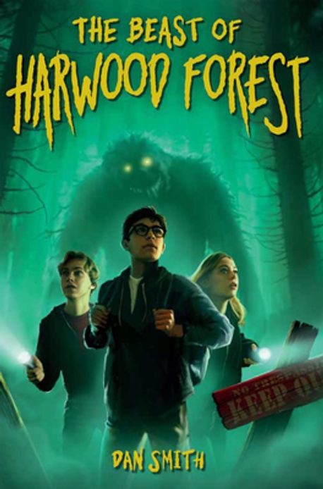 The Beast of Harwood Forest | Smith, Dan - 교보문고