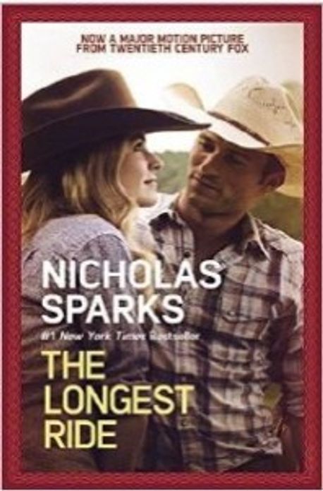 The Longest Ride | Nicholas Sparks - 교보문고