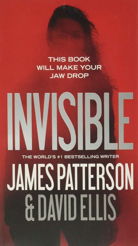 Invisible | James Patterson - 교보문고