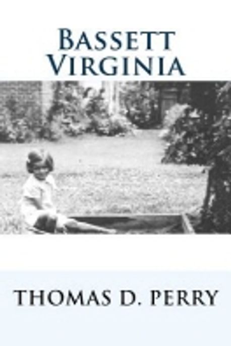 Bassett Virginia | Perry, Thomas D. - 교보문고