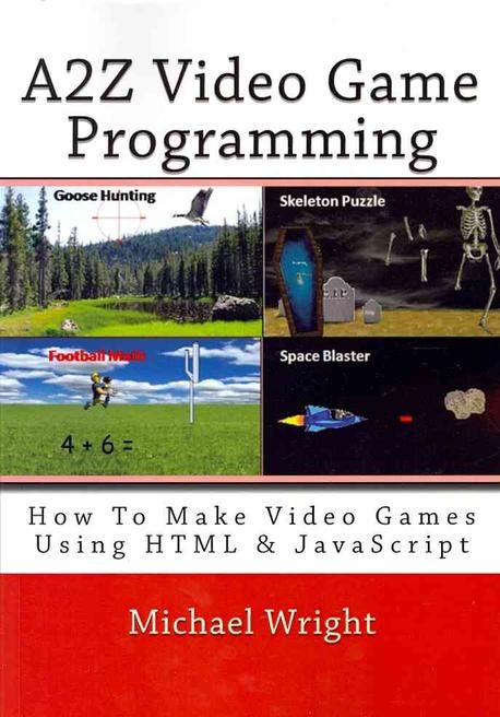 A2z Video Game Programming | Wright, Michael - 교보문고