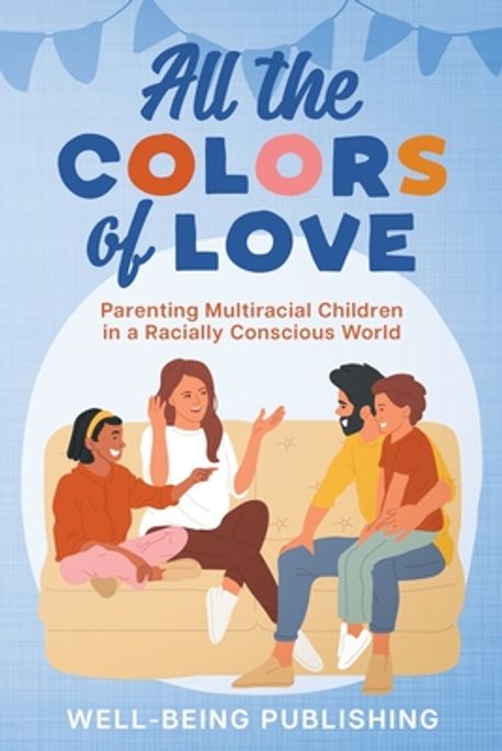 All the Colors of Love | Publishing, Well-Being - 교보문고